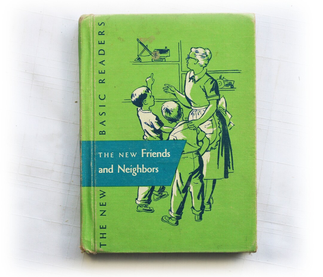 The New Friends and Neighbors the New Basic Readers 1951 Textbook ...