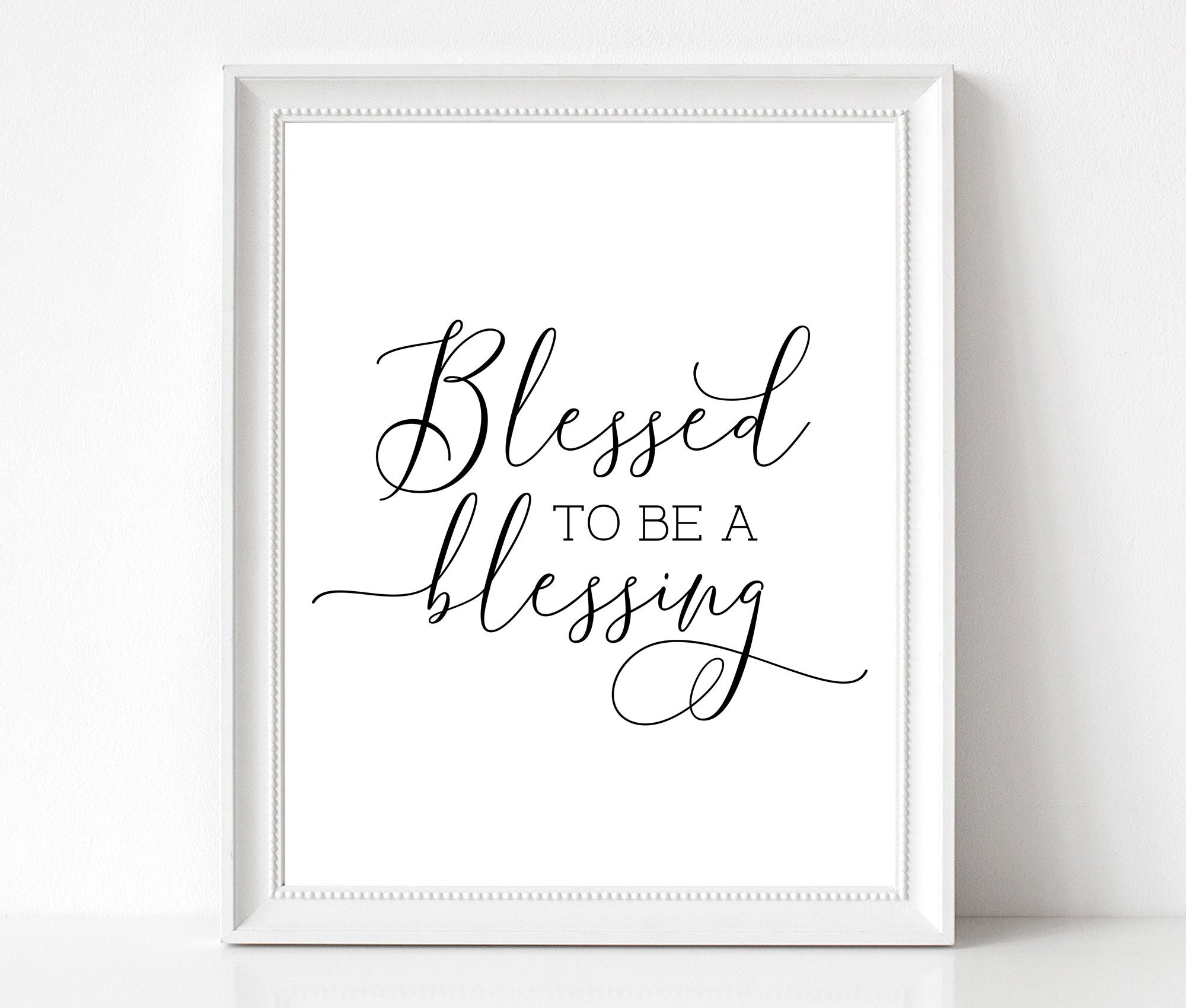 Blessed to Be A Blessing PRINTABLE, Biblical Wall Art and Christian ...