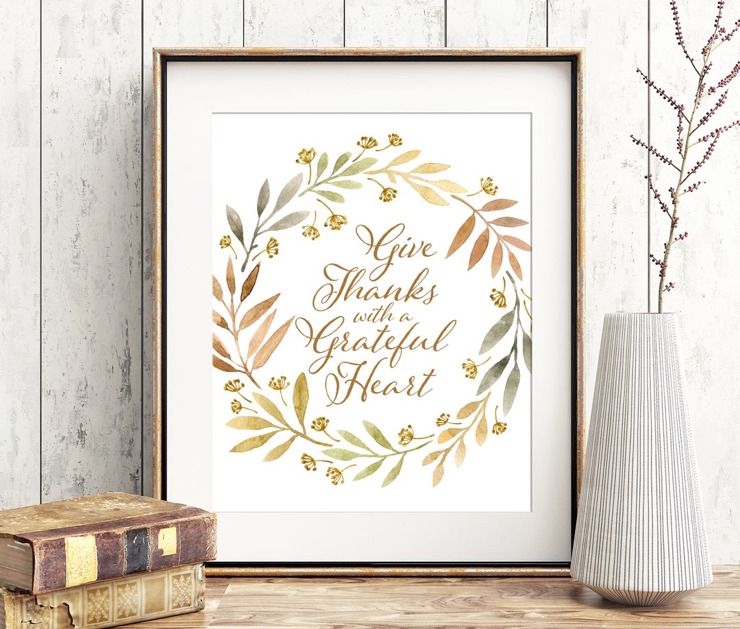 Give Thanks With A Grateful Heart PRINTABLE, Autumn Decoration and Fall ...