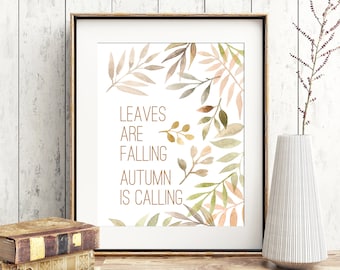 Leaves Are Falling Autumn is Calling PRINTABLE Autumn | Etsy