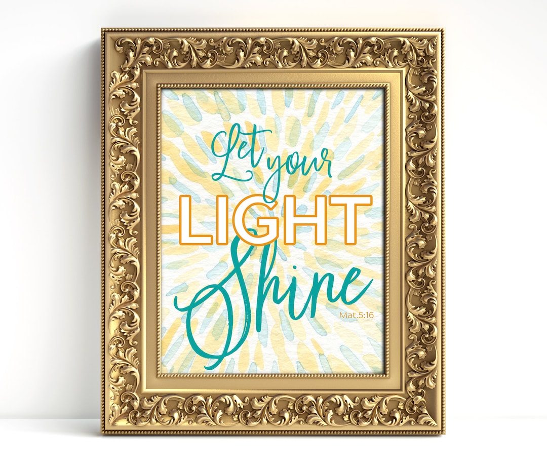 Let Your Light Shine Bible Verse Wall Art, Digital Print, Instant ...