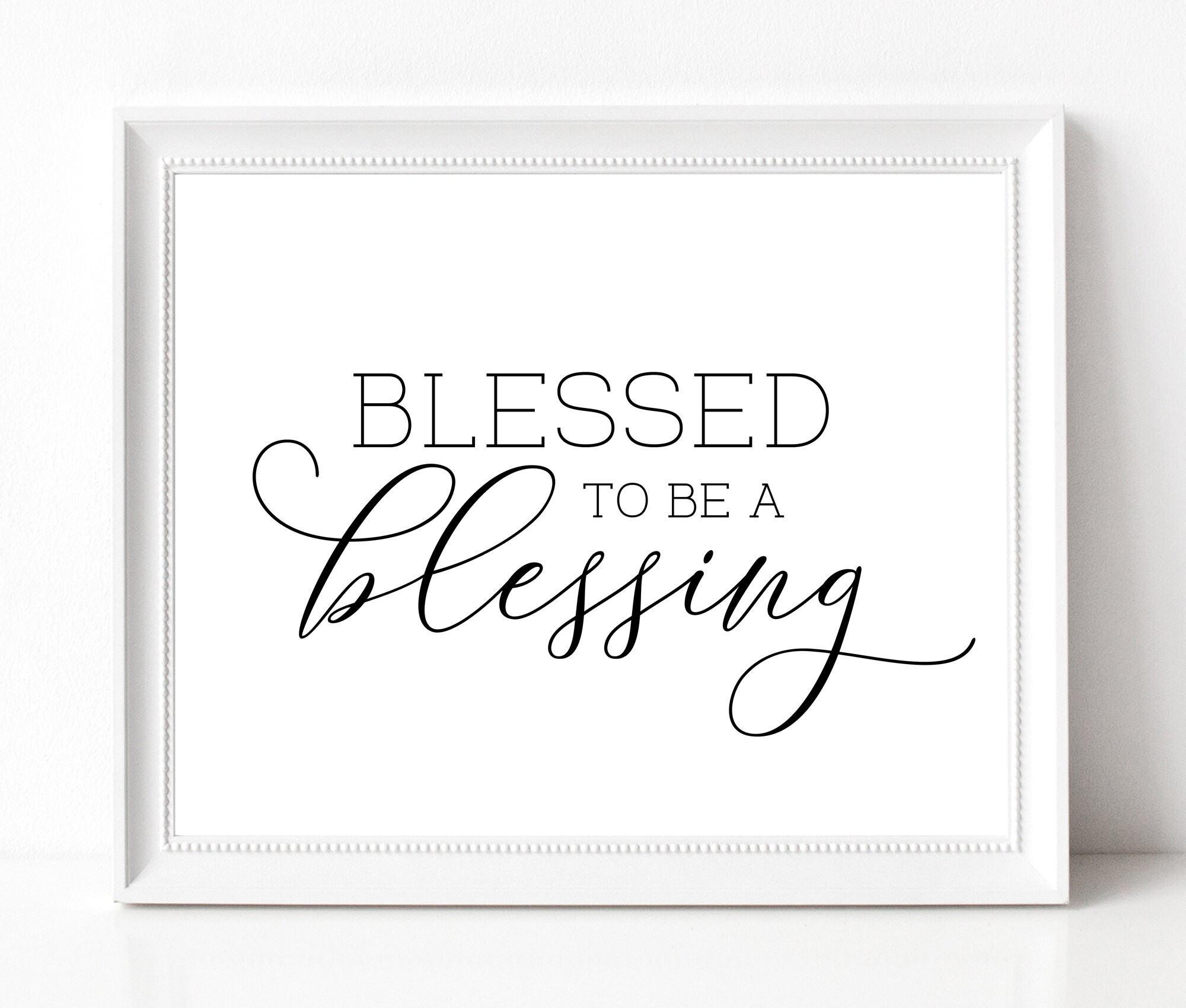 Blessed to Be A Blessing PRINTABLE, Biblical Wall Art and Christian ...