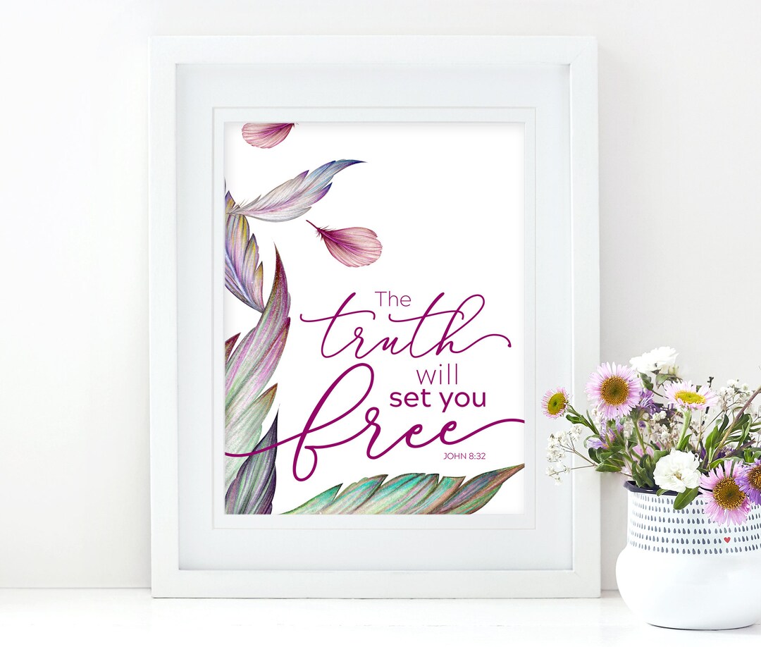 The Truth Will Set You Free, Bible Verse Wall Art, Digital Print ...