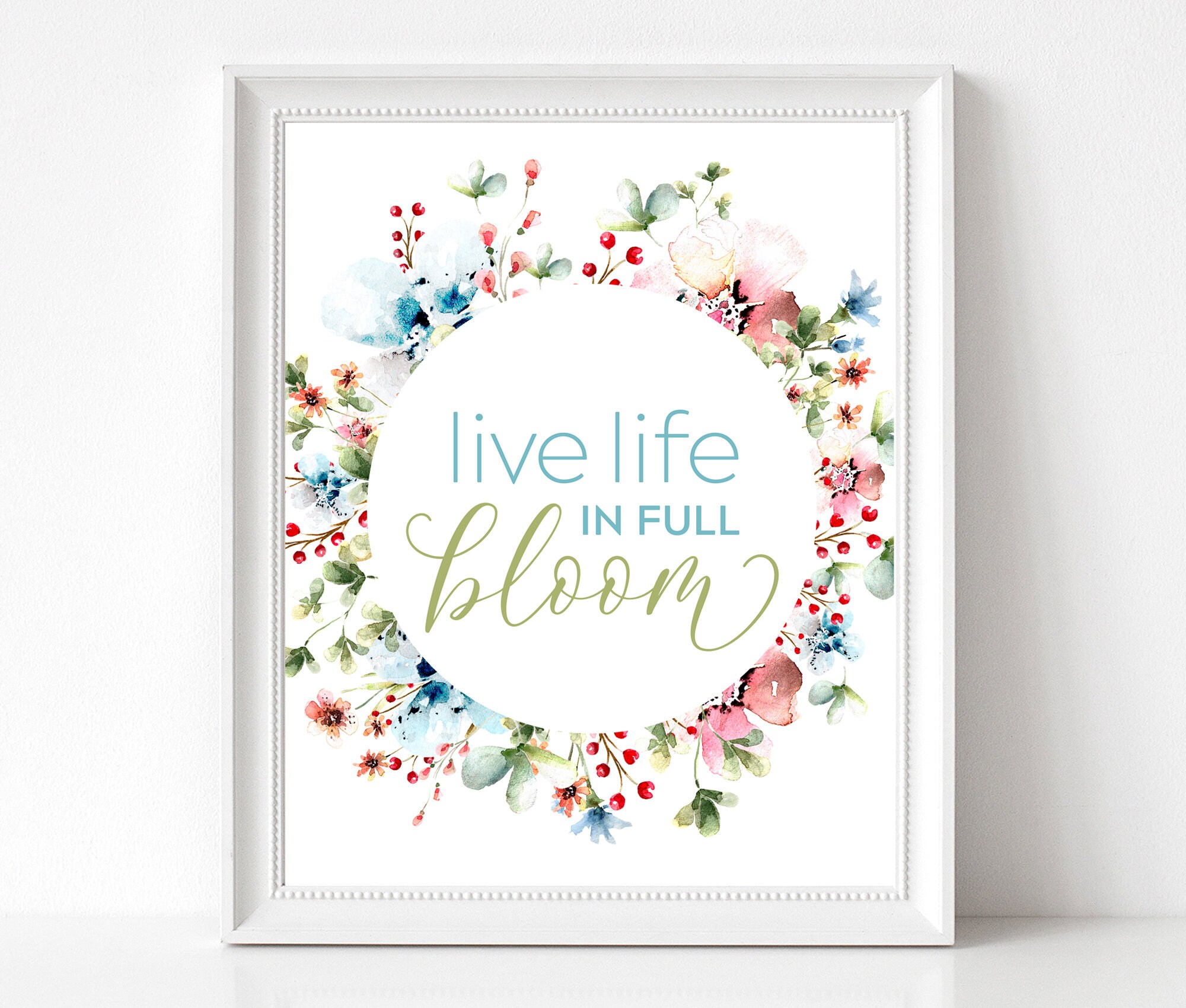 Live Life in Full Bloom Printable, Spring Wreath Wall Art and Table ...