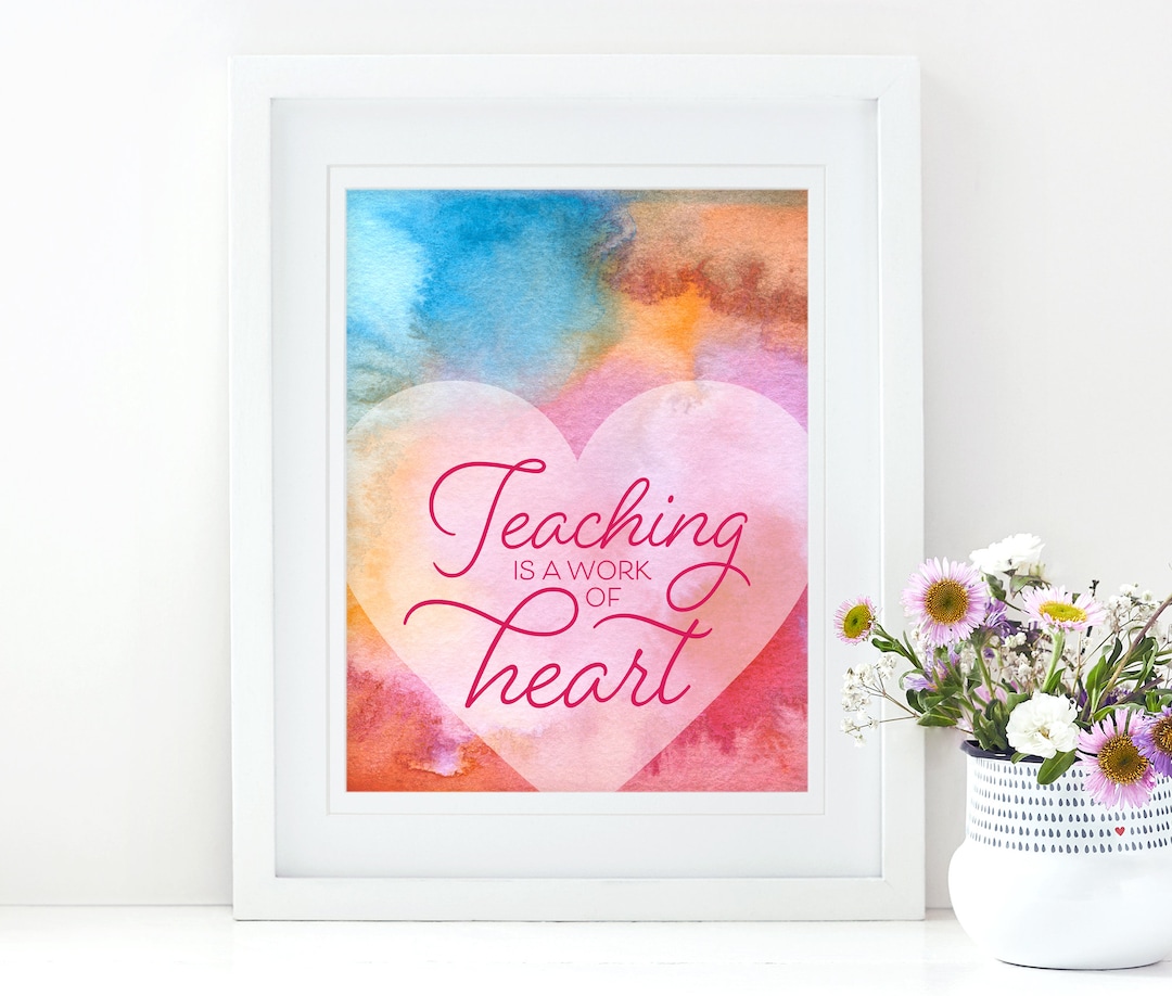Teacher Thank You PRINTABLE, Teaching is A Work of Heart, End of Year ...