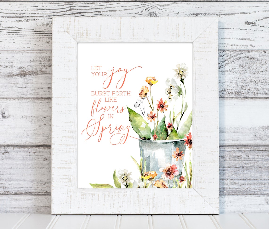 Let Your Joy Burst Forth DIGITAL PRINT, Spring Printable Wall Art and ...