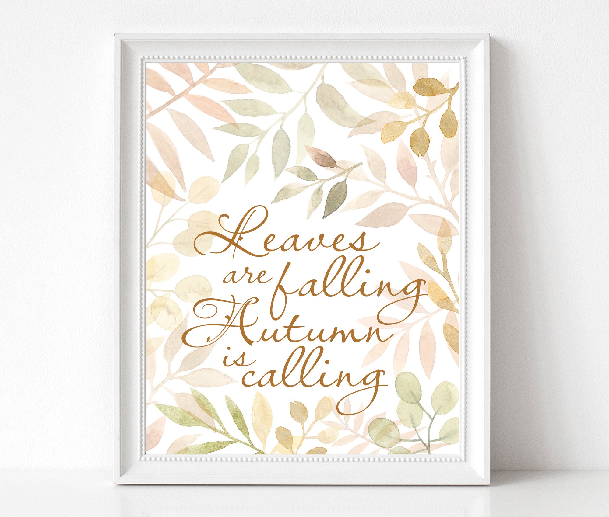 Leaves Are Falling Autumn is Calling PRINTABLE, Autumn Decoration and ...