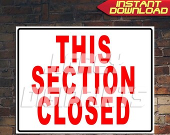Section Closed Sign - Etsy