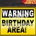 Warning Birthday Area Sign, Construction Party Decor (instant Download ...