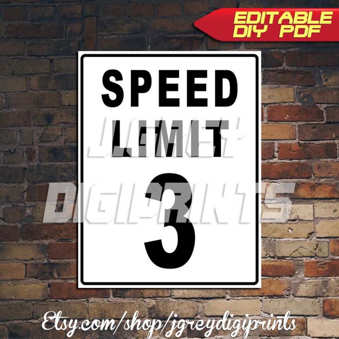 Printable Any Age Speed Limit Birthday Sign - Street Signs, CARS, Road ...