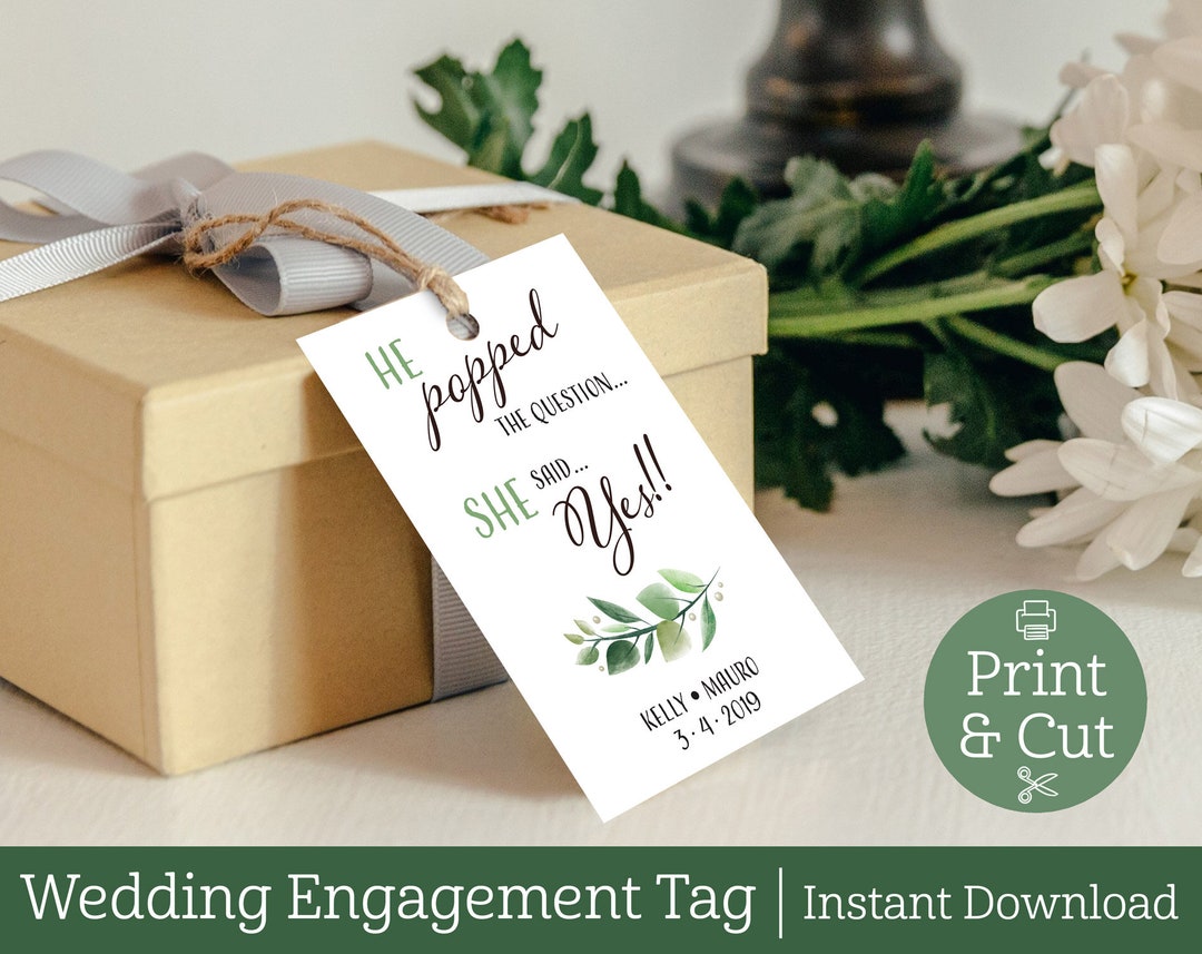 Engagement Tags, DIGITAL EDITABLE DOWNLOAD, Popped the Question ...