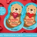 Otter Valentines Day Cards, INSTANT EDITABLE DOWNLOAD, You're Otterly ...