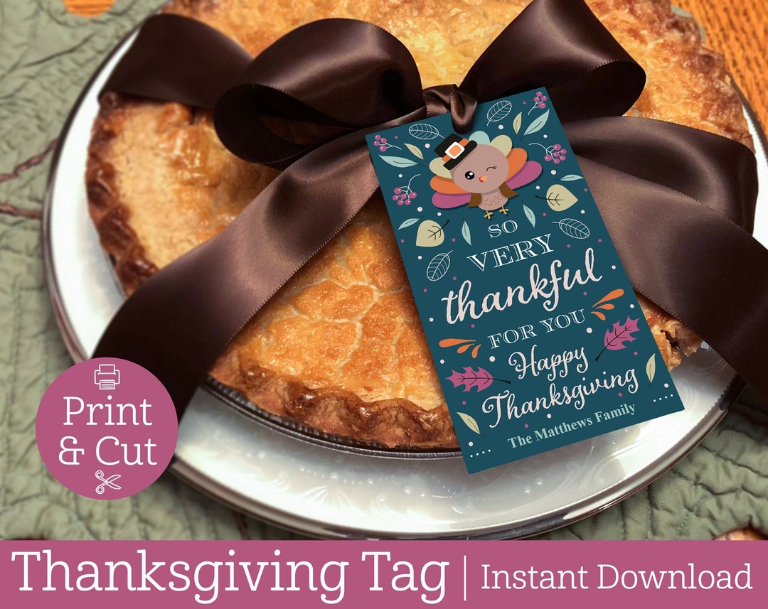 Printable Thanksgiving Thank You Tag, Gift Favor Tags, INSTANT EDITABLE ...