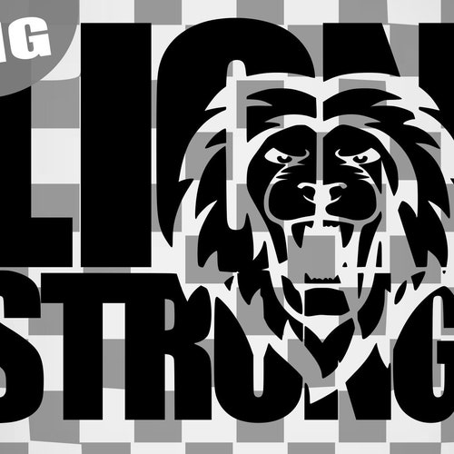 Lion Strong SVG Lion SVG Lions PNG | Etsy