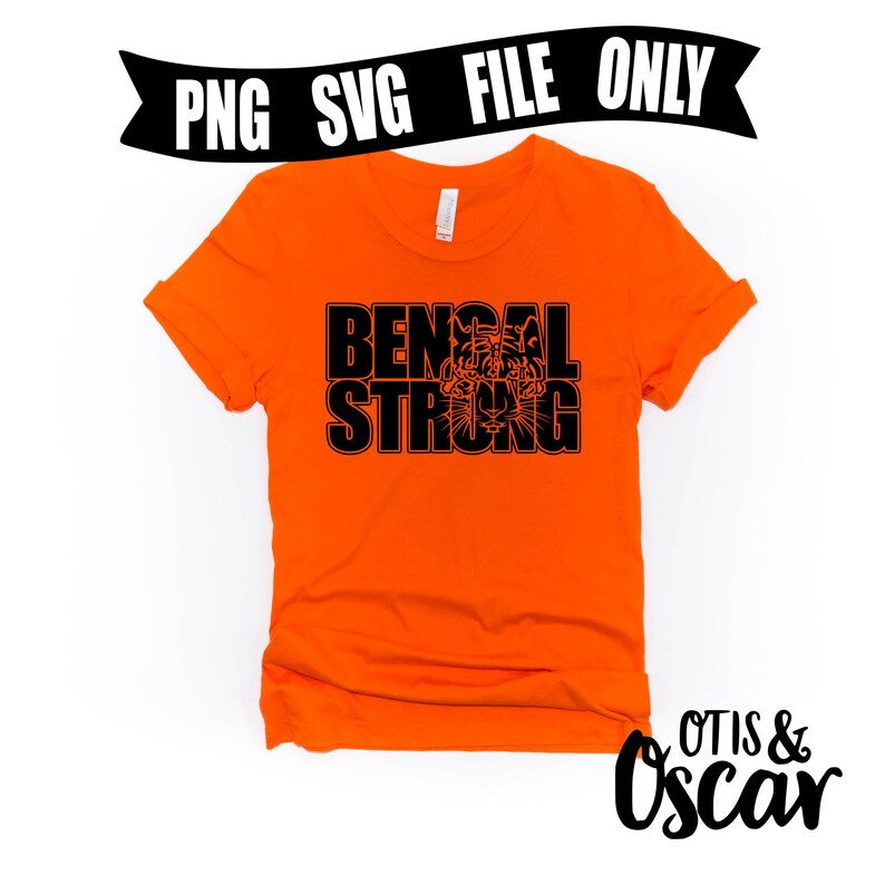 Bengal Strong SVG Bengals SVG Bengal PNG - Etsy