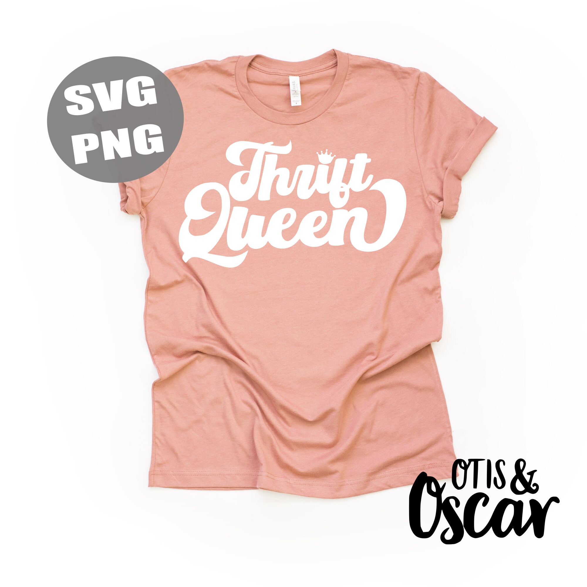 Thrift Queen SVG PNG | Etsy