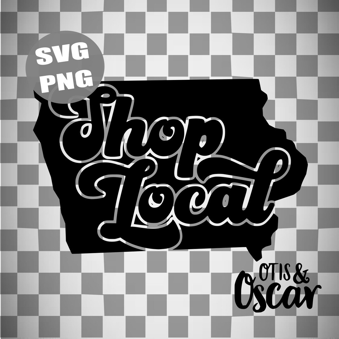 Shop Local, Shop Small Iowa SVG PNG - Etsy