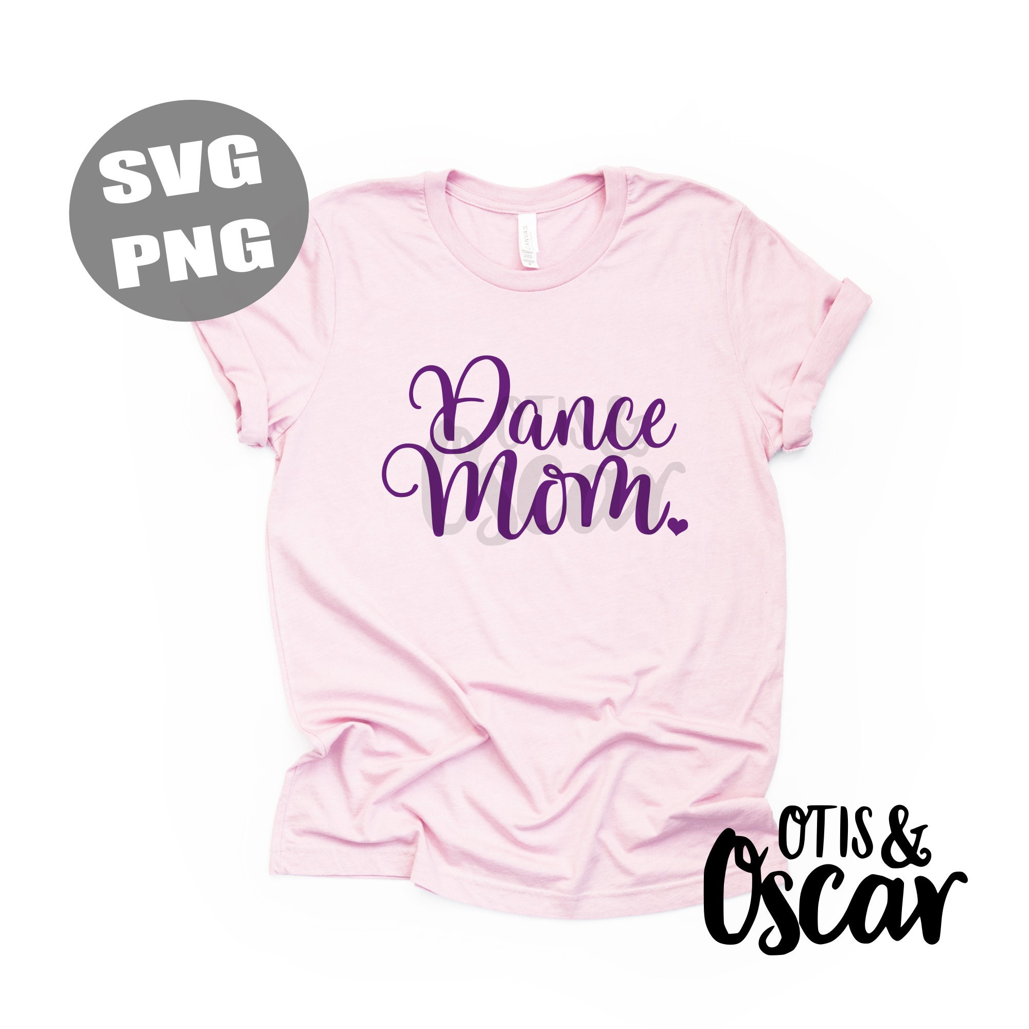 Dance Mom Shirt Design SVG PNG - Etsy Canada