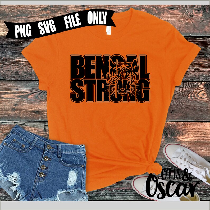 Bengal Strong SVG Bengals SVG Bengal PNG - Etsy
