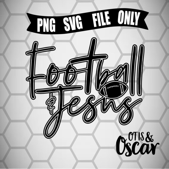 Football and Jesus SVG Football Sweatshirt Design - Etsy