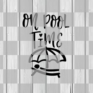 Pool Shirt on Pool Time Summer Time SVG Summer Cut File Cricut Design ...