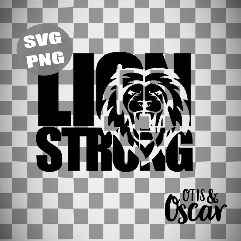 Lion Strong SVG Lion SVG Lions PNG | Etsy