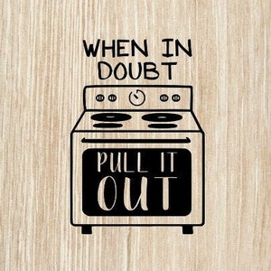 When in Doubt Pull It Out Svg - Etsy