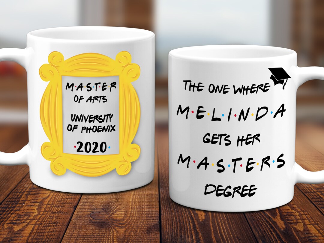Personalized Masters Degree Mug, Friends TV Show Gift - Etsy