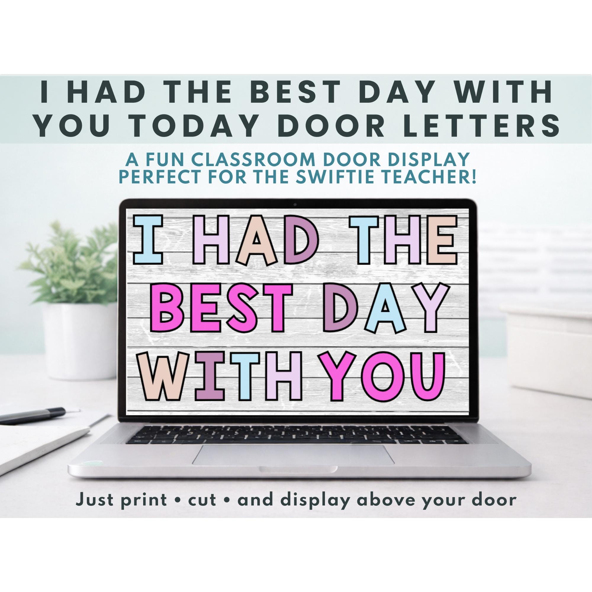 I Had the Best Day With You Today Letters / Classroom Decor / Beginning ...