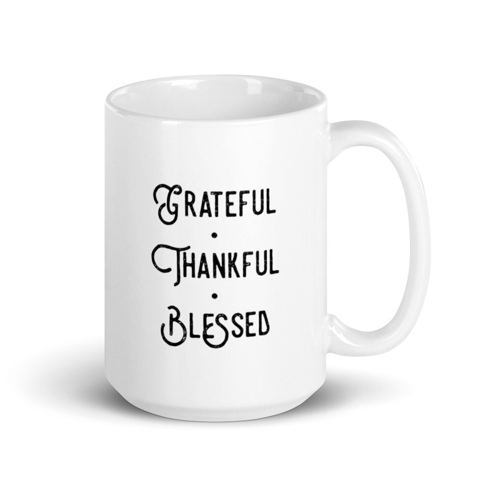 Grateful Thankful Blessed Mug Mug for Mom Mug for Her Mug | Etsy