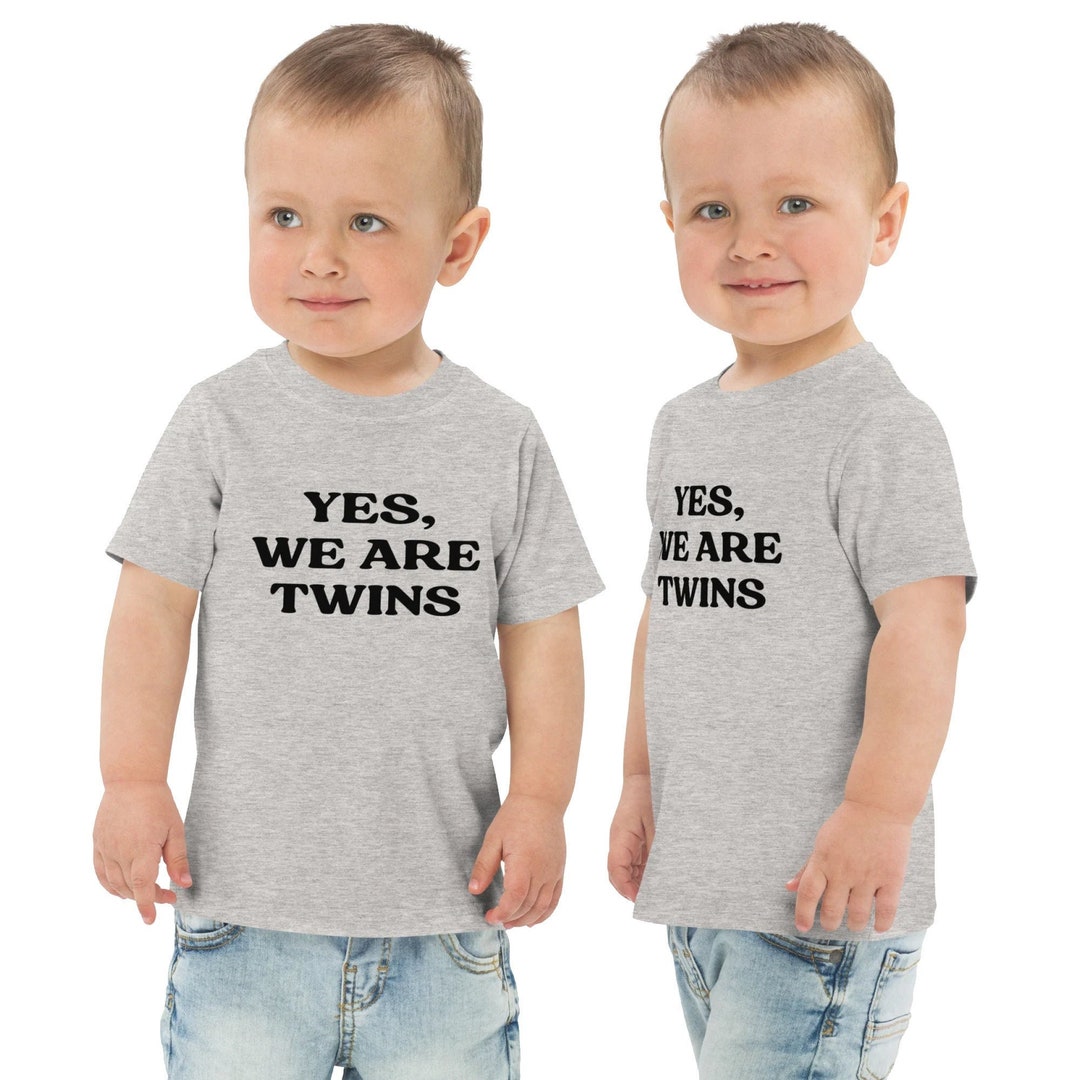 Yes We Are Twins Toddler Shirt Funny Twins Shirt Twin Gift Twin ...