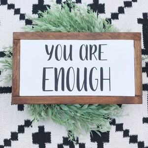 You Are Enough Farmhouse Sign, Classroom Decor, Encouragement Gift - Etsy