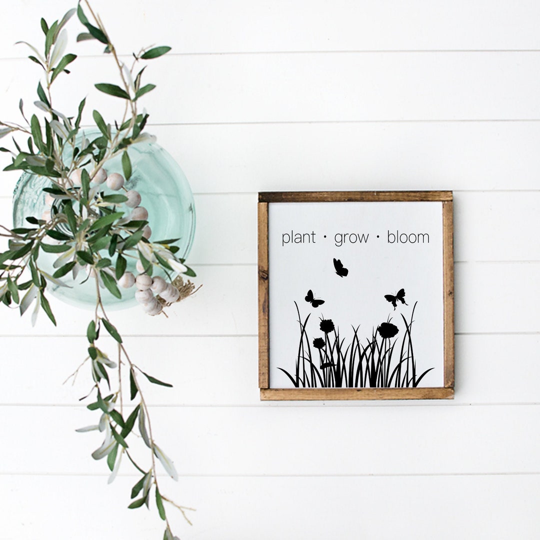 Plant Grow Bloom Spring Sign, Butterfly Flower Wall Art, Spring Garden ...