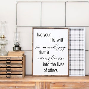 Live Your Life With so Much Joy Motivational Wooden Sign, Farmhouse ...