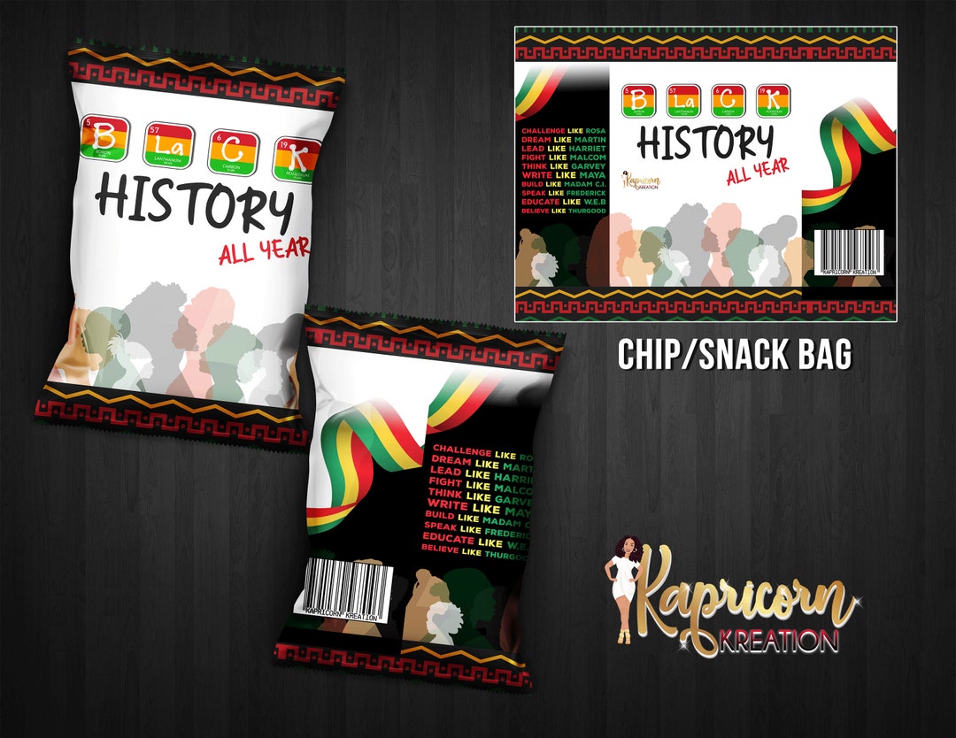 Black History Chip Bag Black History Month Black Culture DIY Chip Bag ...