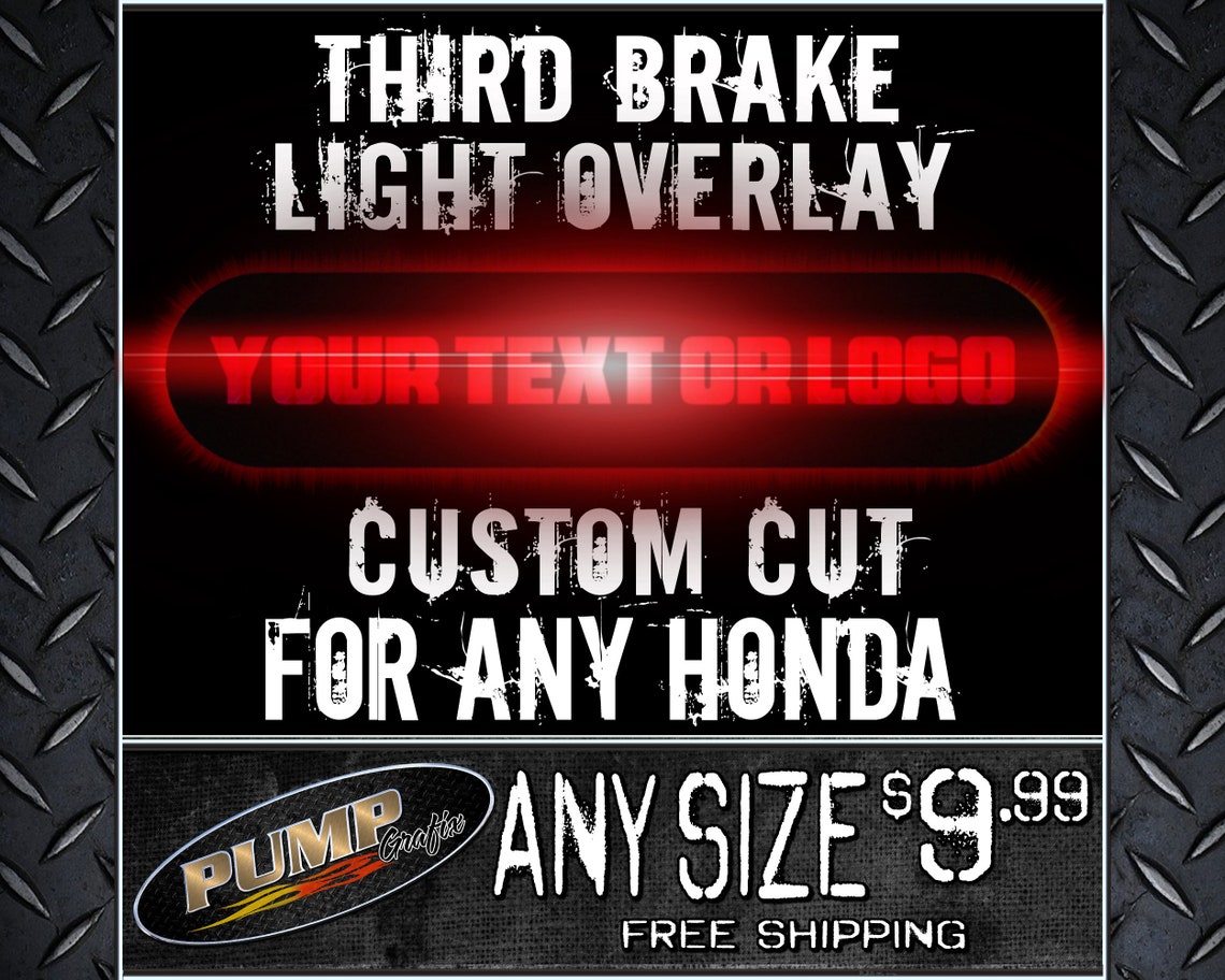 Custom 3rd Brake Light Overlay for ANY Honda Vehicle! - Free Shipping ...