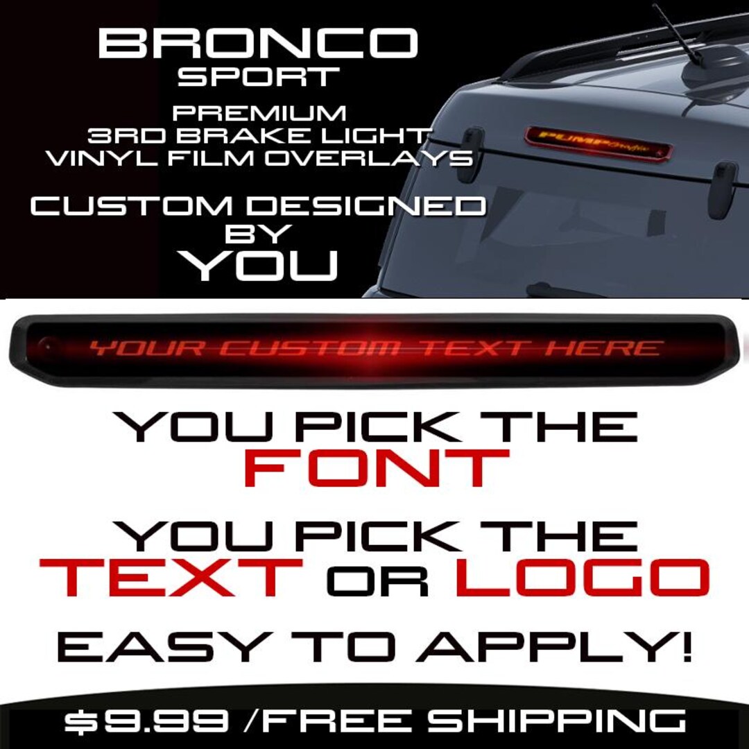 Bronco Sport Custom 3rd Brake Light Overlay - Free Shipping! - Etsy