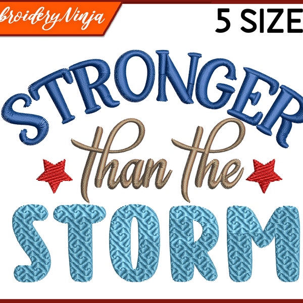 Stronger Than the Storm Machine Embroidery Design - Etsy