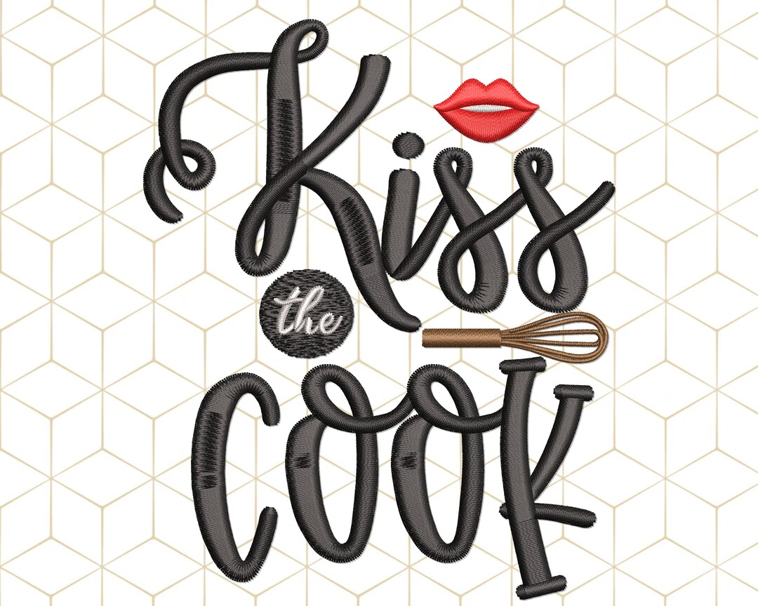 Kiss the Cook, Funny Kitchen Quote Embroidery Design. Home Apron, Towel ...