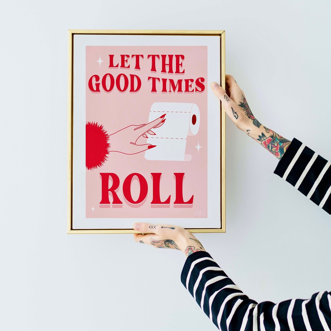 Retro Bathroom Art Print: Pink Girly Toilet Decor "let the Good Times ...