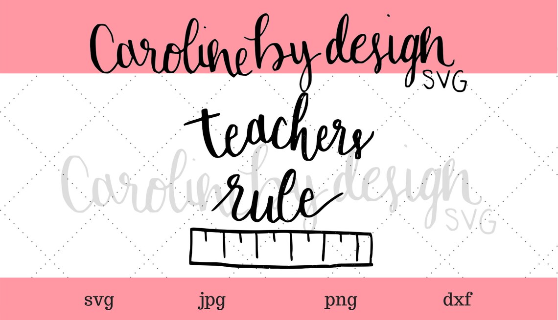 Teachers Rule SVG Png Jpg Dxf Cut File for Cricut, Silhouette INSTANT ...