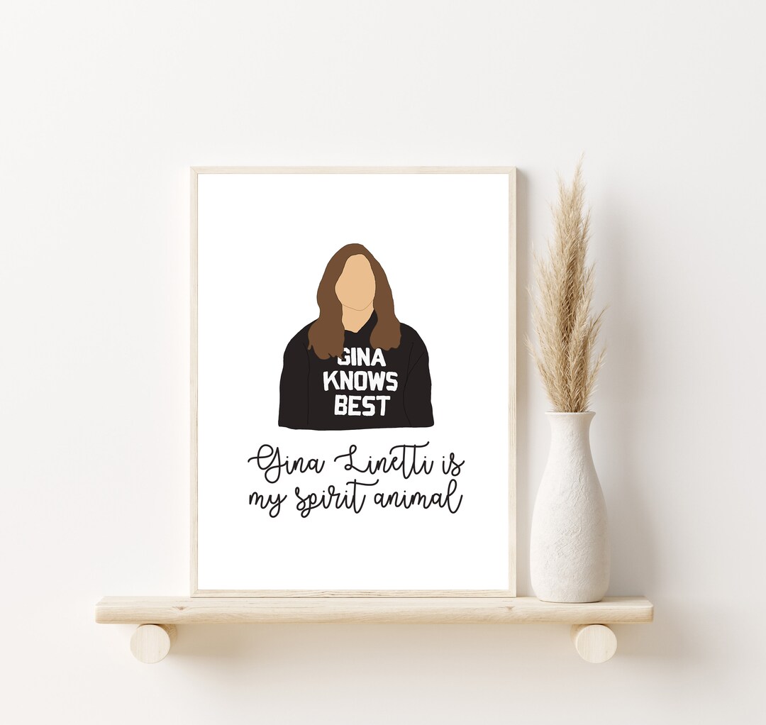 Brooklyn Nine Nine Gina Linetti is My Spirit Animal 8 X 10 Poster ...