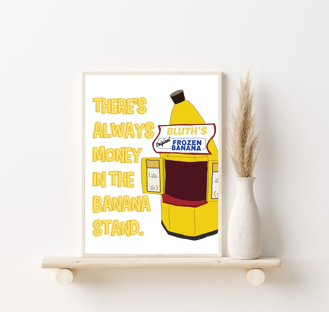 Arrested Development There's Always Money in the Banana Stand 8 X 10 ...