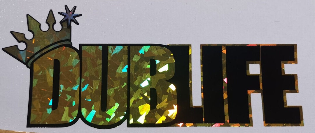 Dub Life Funny Car Decal Sticker Jdm Dub Euro Vag Crystal FX Vinyl 8 ...