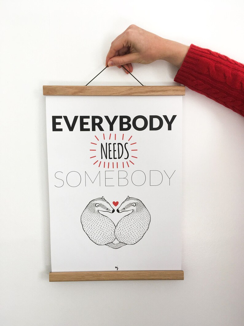 Everybody Needs Somebody Poster - Etsy