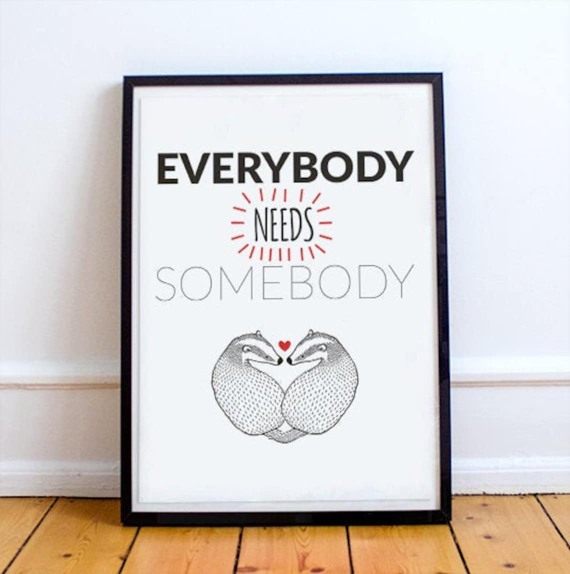 Everybody Needs Somebody Poster - Etsy