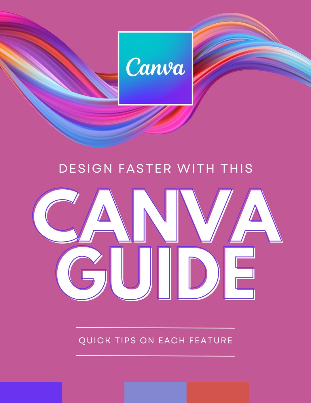 Ultimate Canva Design Guide: Master Canva Faster With Quick Tips ...