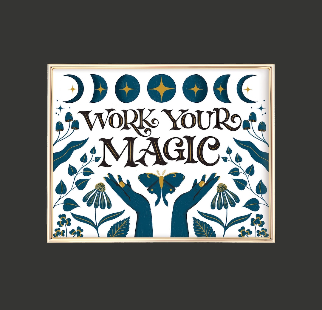 Work Your Magic - Plant Magic, Lunar Cycle, Moon, Moth, Hands ...