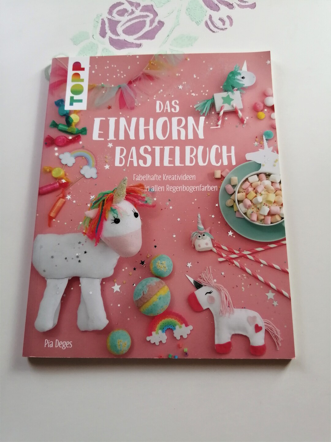 The Unicorn Craft Book Fabulous Creative Ideas in All Rainbow Colors ...