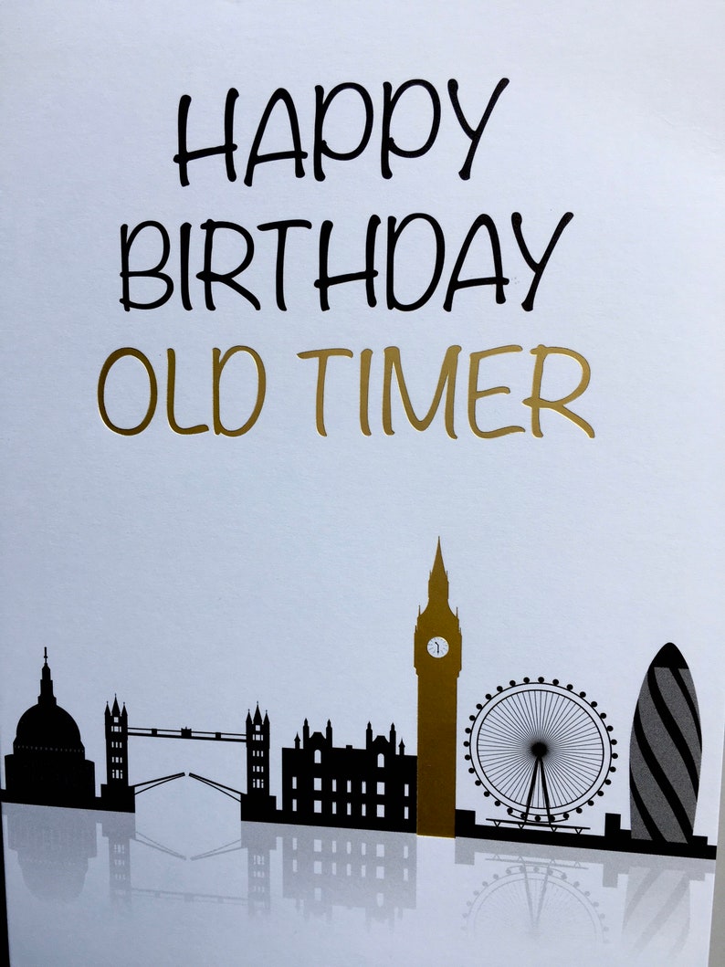 Happy Birthday Old Timer/old Timer Birthday Card/large Card//big Ben ...